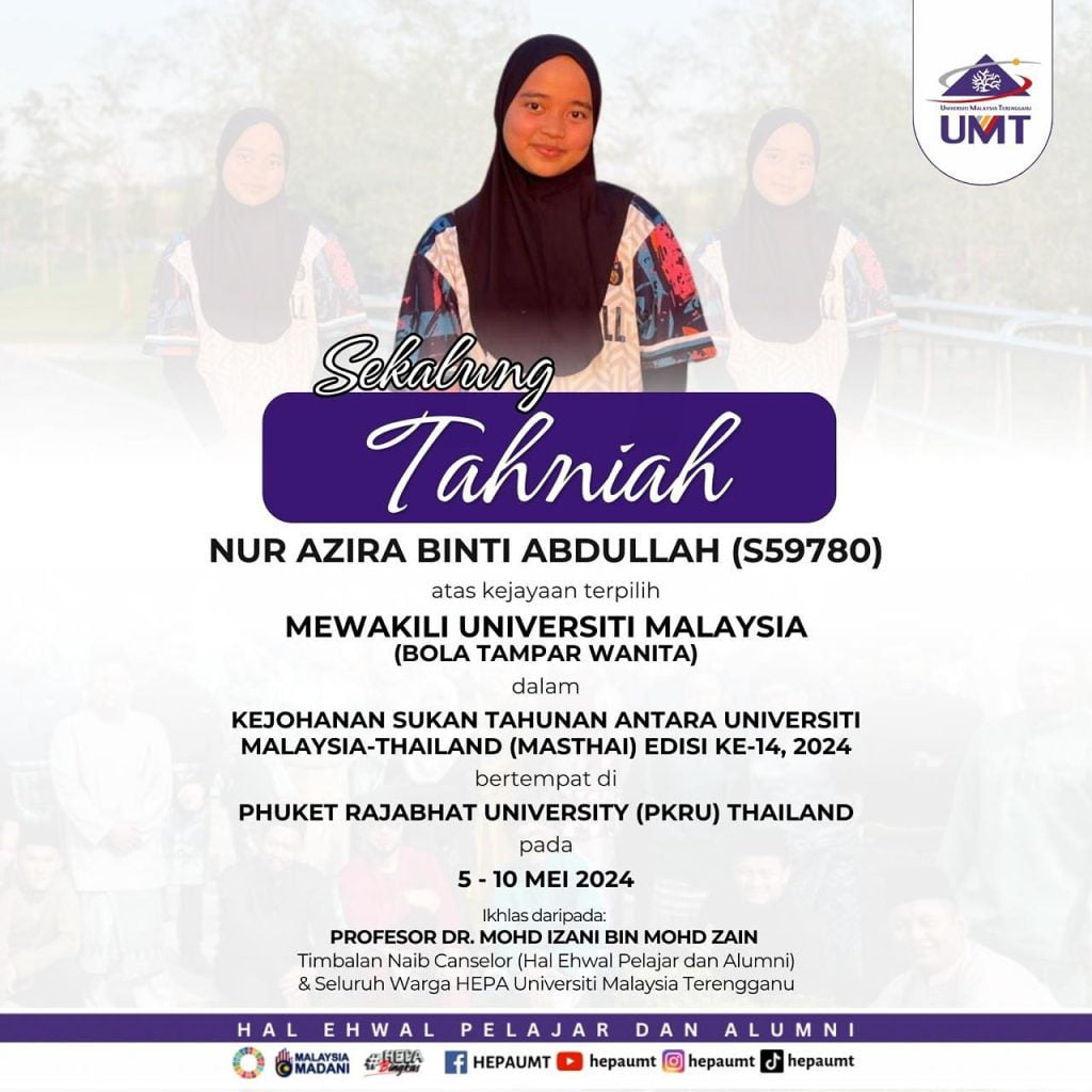 Saudari Nur Azira Binti Abdullah Terpilih Mewakili Pasukan Universiti Malaysia – Hal Ehwal ...